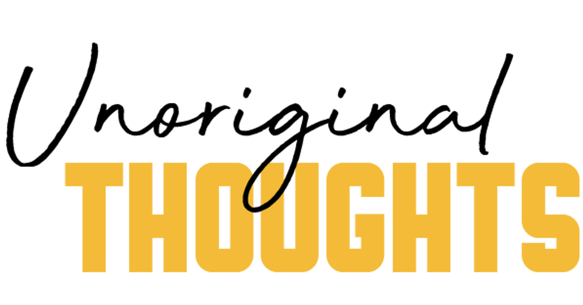 Merch 👕 – Unoriginal Thoughts